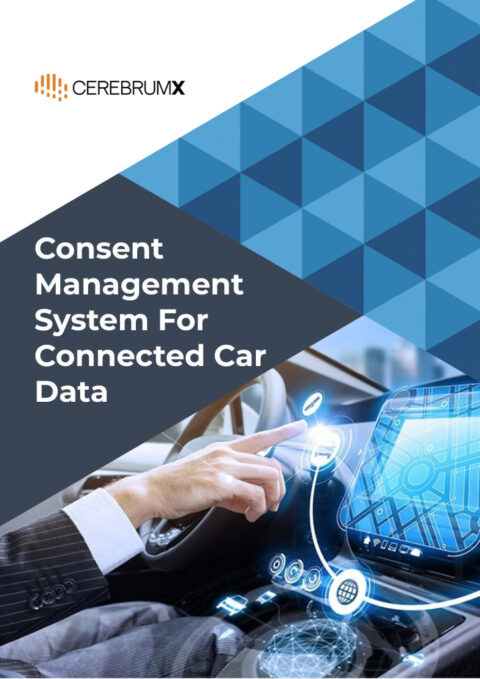 Consent Management System For Connected Car Data - CerebrumX